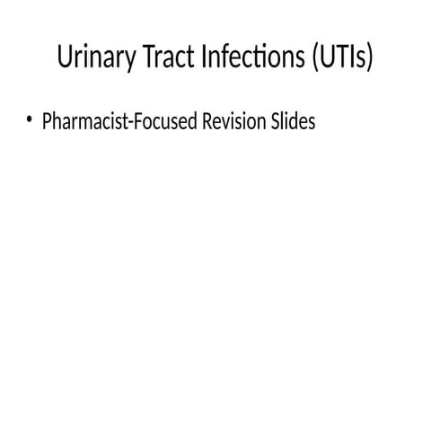 UTI_Pharmacist_Focused_Presentation.pptx