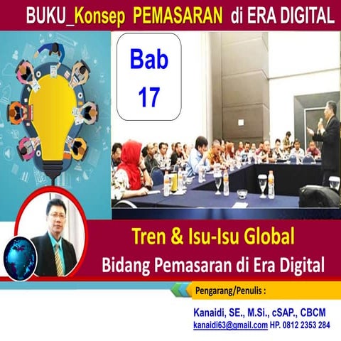 Bab 17_Tren dan Isu–Isu Global di Era Digital _Buku *Konsep PEMASARAN DI ERA DIGITAL 4.0*. | PPTX