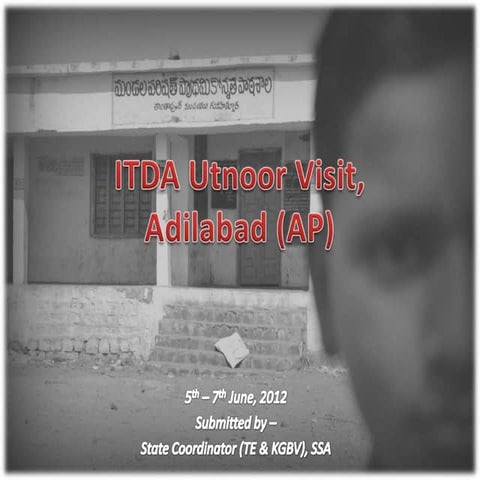 ITDA Utnoor visit | PPTX