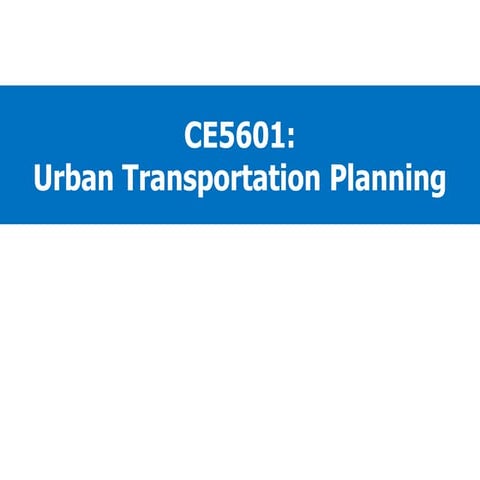urban transportation planning introduction.ppt
