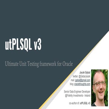 Test Driven Development For Plsql With Utplsql V3 Ppt