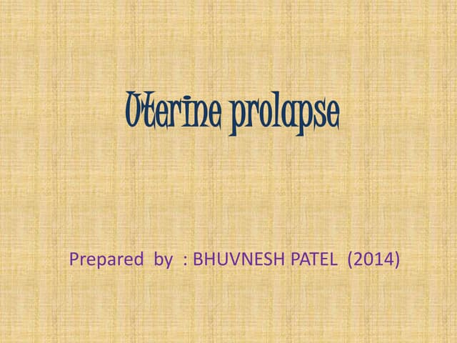 Prolapse of Uterus | PPTX