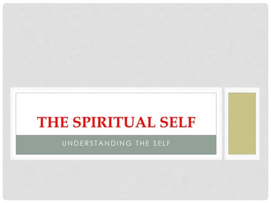 The Spiritual Self | PPT
