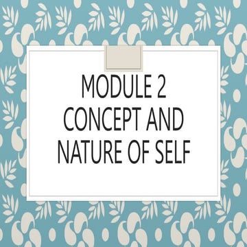 UTS Module two Concept and nature of self (1).pptx