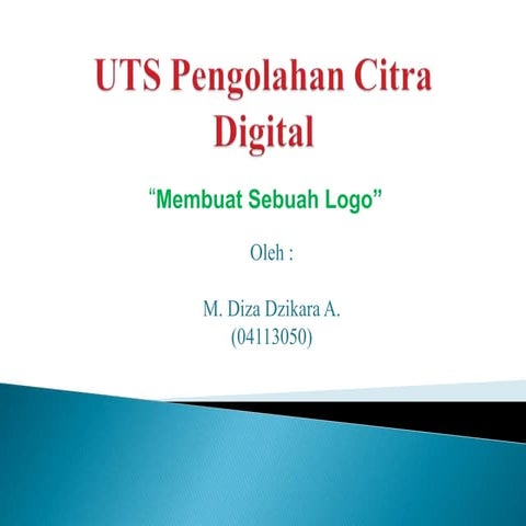Uts pengolahan citra digital | PPT