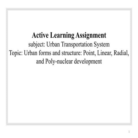 Uts ppt Urban forms and structure: Point, Linear, Radial, and Poly ...