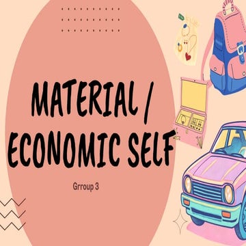 GE UTS The Material or Economic Self | PPTX