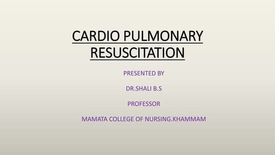 Cardiopulmonary resuscitation | PPTX