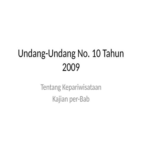 UU_10_2009_Kepariwisataan_Elegan dan lain | PPTX