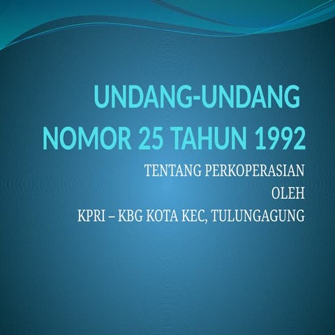 UU 25 TAHUN 1992 TENTANG PERKOPERASIAN.pptx