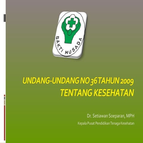 Uu 36 tahun 2009 ttg kesehatan | PPT