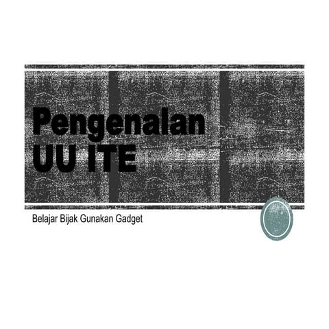 UU_ITE_Anak_SMP_Presentasi.pptx UU_ITE_Anak_SMP_Presentasi.pptx