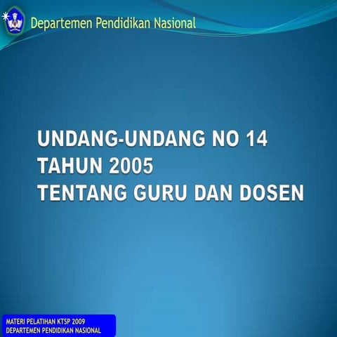 2. Uu no.14 tahun 2005 tentang guru dan dosen (ppt) | PPT