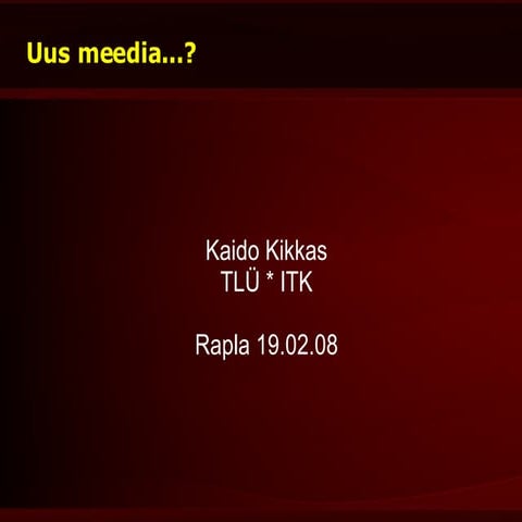 Uus meedia...? | ODP