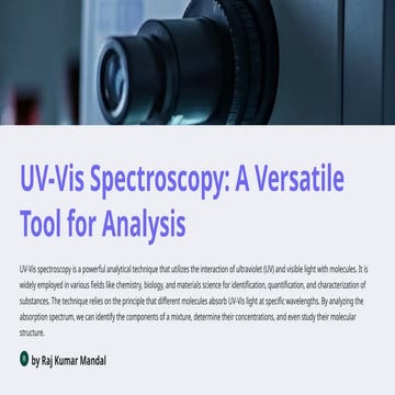 UV Vis Spectroscopy A Versatile Tool for Analysis on Slide Share by Raj ...