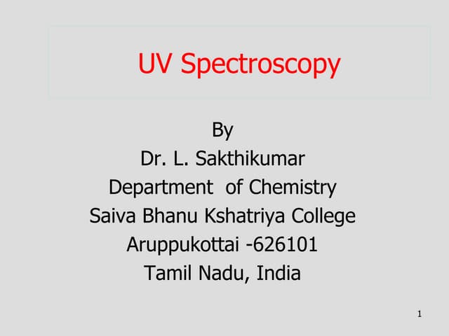 UV Visible Spectroscopy | PPT