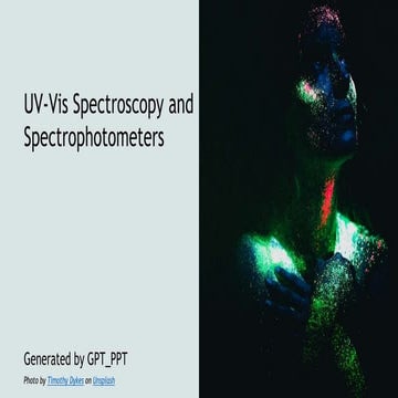 UV-Vis spectroscopy and spectrophotometers.pptx
