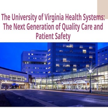 The University of Virginia Health Systems: The Next Generation of ...