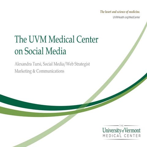 Social Media at the UVM Medical Center | PPT
