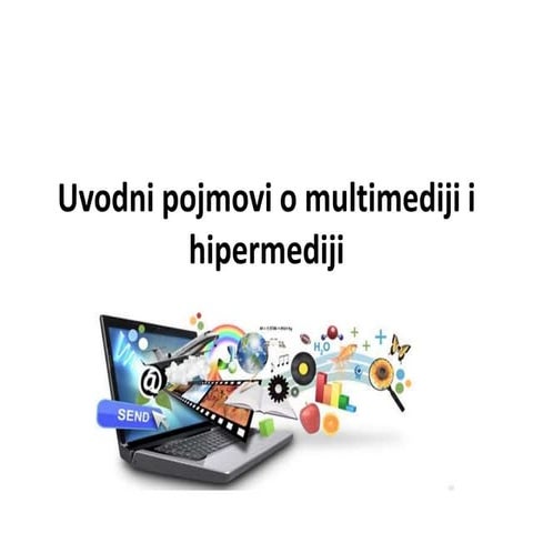 Uvodni pojmovi multimedija_hipermedija