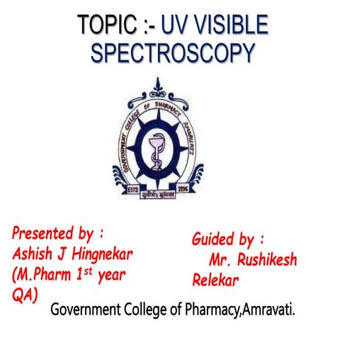 Uv-visble spectroscopy , construction, working, spectrophotometer | PPTX