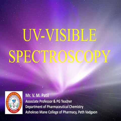 Uv Visible Spectroscopy Ppt