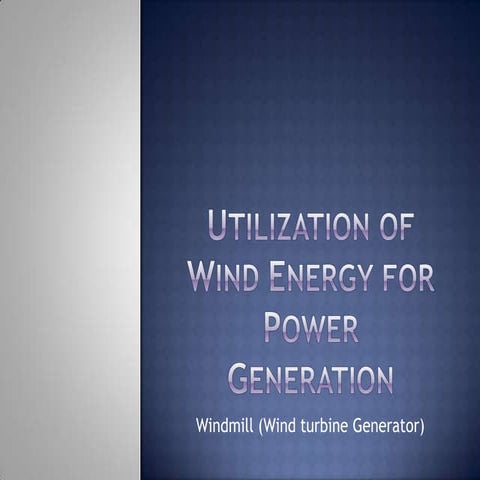 Mini wind mill presentation | PPTX