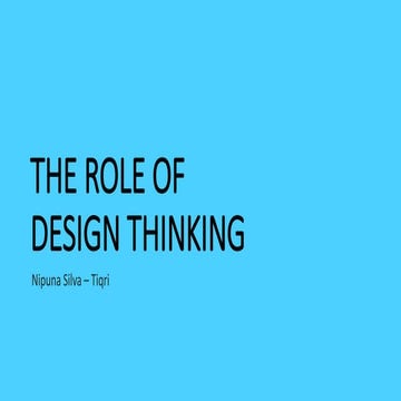 The Role of Design Thinking | PPTX | Technology & Computing