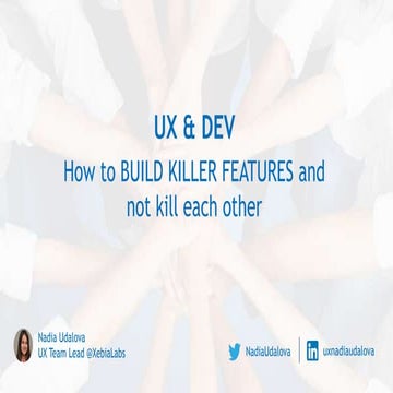 UX and Dev - How To Build Killer Features Together v2 | PPT