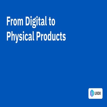 Holistic User Experiences: From Digital to Physical Products | PDF