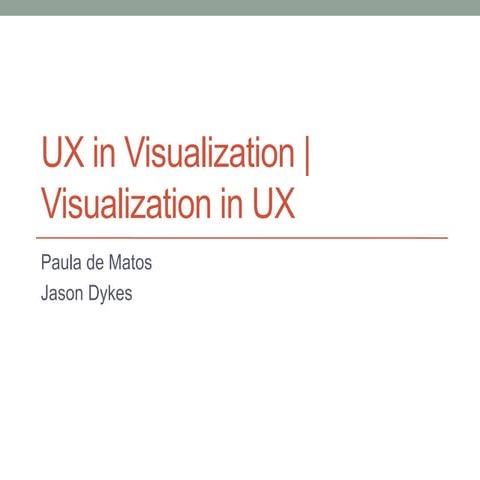 Visualization in UX | UX in Visualization | PPT