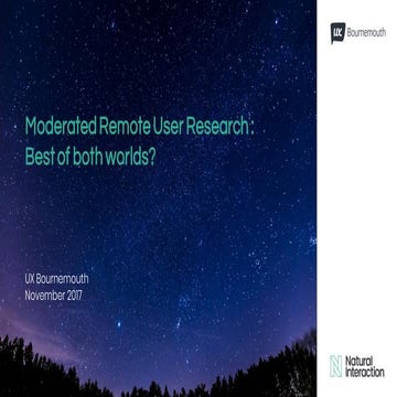 Moderated remote user research - best of both worlds | PPT