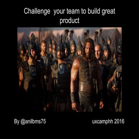 Challenge your team to build great product | PPT