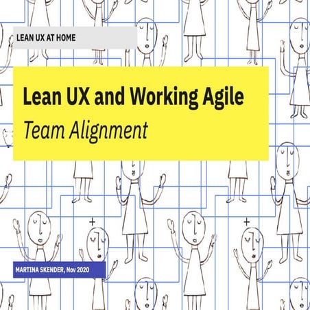UX Crunch | Lean UX & Working agile | Team alignment | PDF