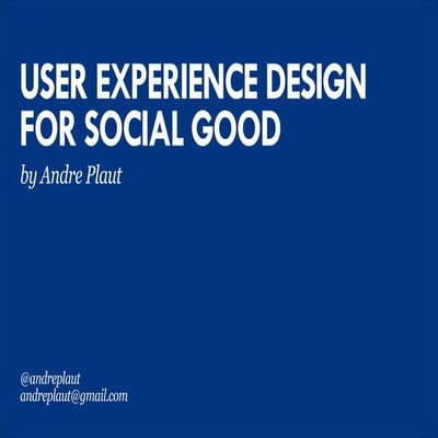 UX Design for Social Good | PPT