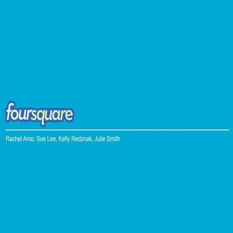 General Assembly UXDI Foursquare Class Project | PPT