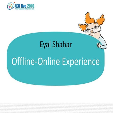 Offline-Online Experience | PPTX