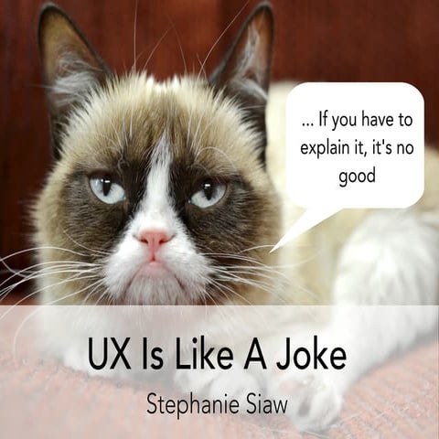 UX Is Like A Joke | PDF