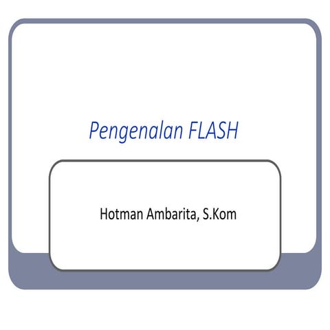 Penegenalan Macromedia flash 8 | PPT