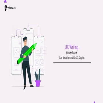 UX Writing: How to Boost User Experience With UX Copies | PPTX