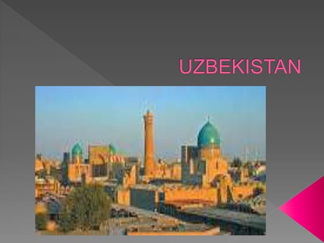 Uzbekistan history, culture and traditions | PPTX