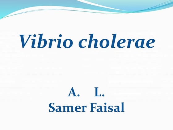 Vibrio cholerae PPT for students | PPT