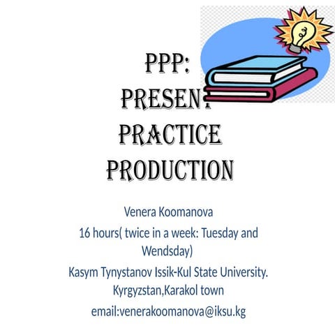 Presentation. Present,Practice,Production pptx | PPTX