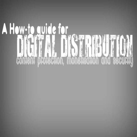 How To DRM Digital Content Distribution with Apps | PPTX