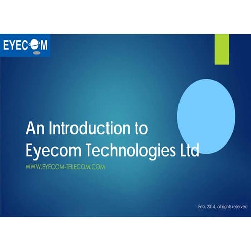 An Introduction to Eyecom Technologies Ltd | PDF