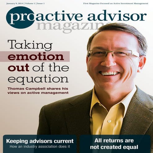Thomas Campbell – Proactive Advisor Magazine – Volume 1, Issue 1 | PDF