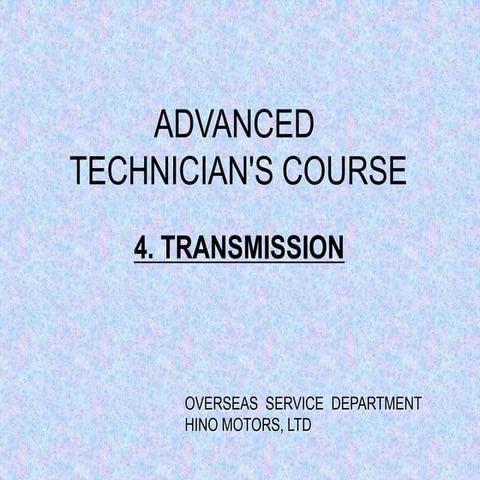 ADVANCED TECHNICIANS COURSE TRANSMISSION | PPT