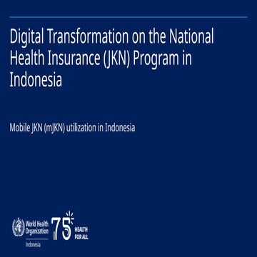Digital Transformation on Health Financing Trough INO Mobile JKN.pptx