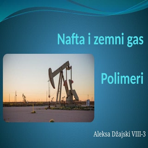 V2 Nafta i zemni gas-V2 Nafta i zemni gas- | PPT