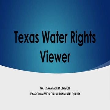 New TCEQ Water Rights Viewer - Kim Nygren | PDF